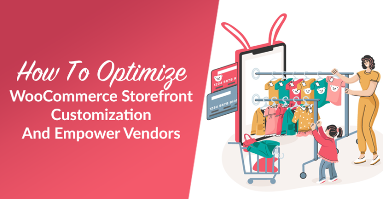 WooCommerce Storefront Customization: Empowering Vendors