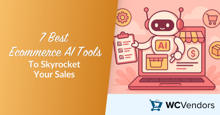 7 Best Ecommerce AI Tools To Skyrocket Your Sales (2025)